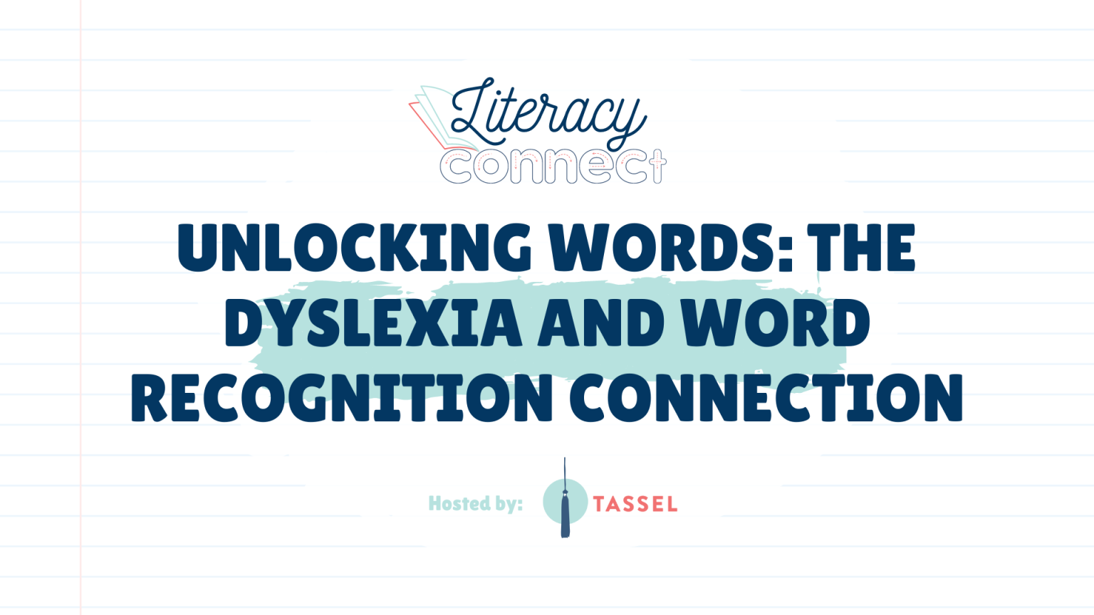 Unlocking Words: The Dyslexia and Word Recognition Connection [RECORDED ...